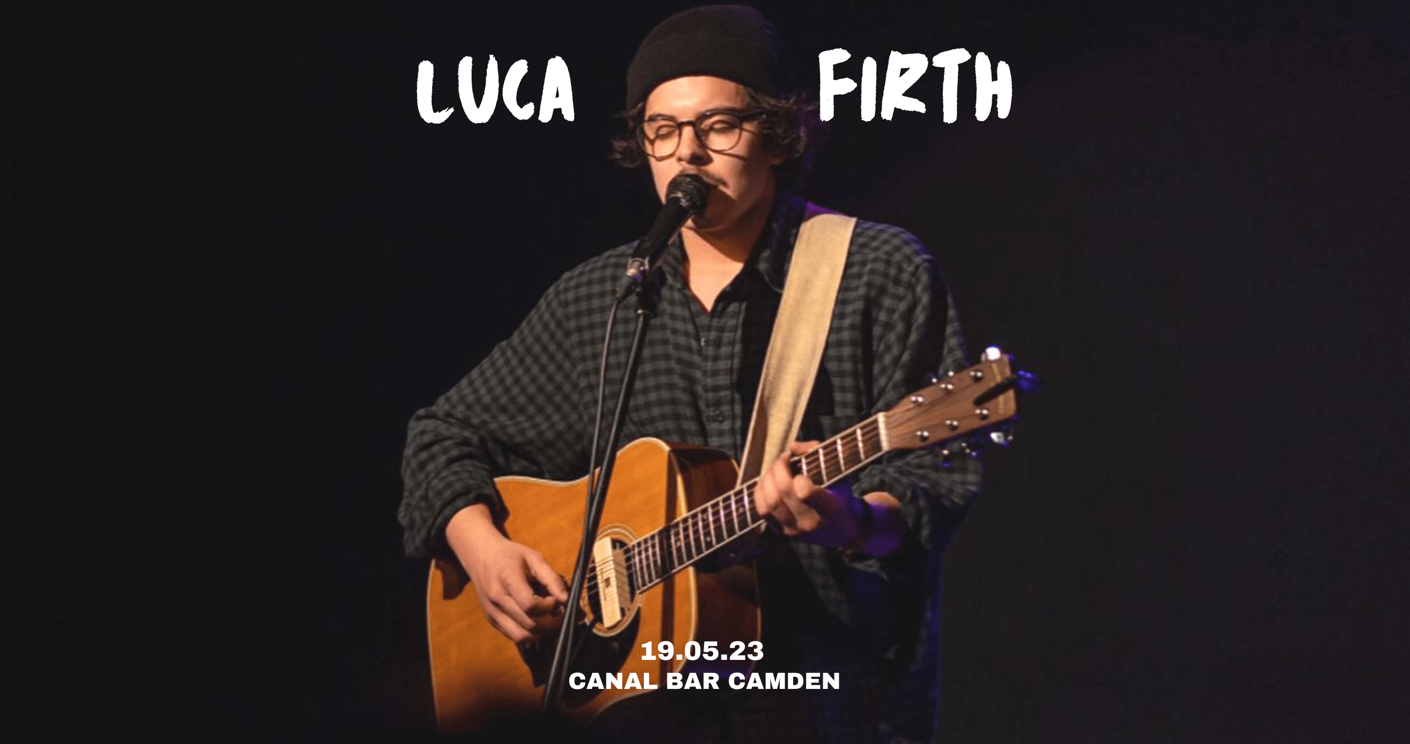Luca Firth – Dingwalls