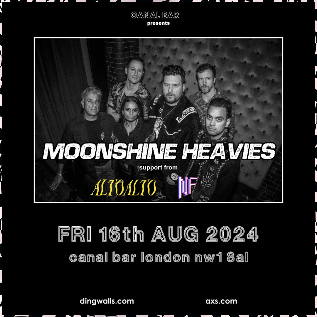 Dingwalls 2: Moonshine Heavies w/ support from Alto Alto and Night Flies – Dingwalls